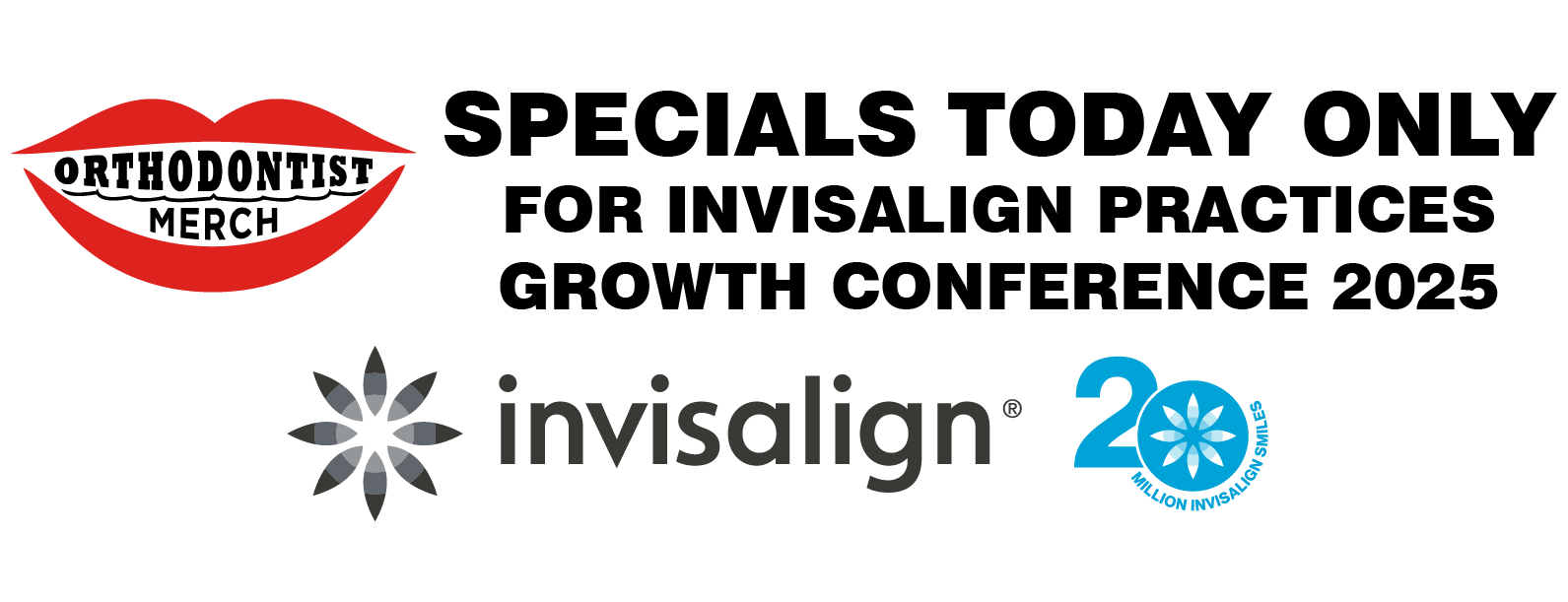 Orthodontist Merch - Invisalign: Practice Growth Conference 2025 ...